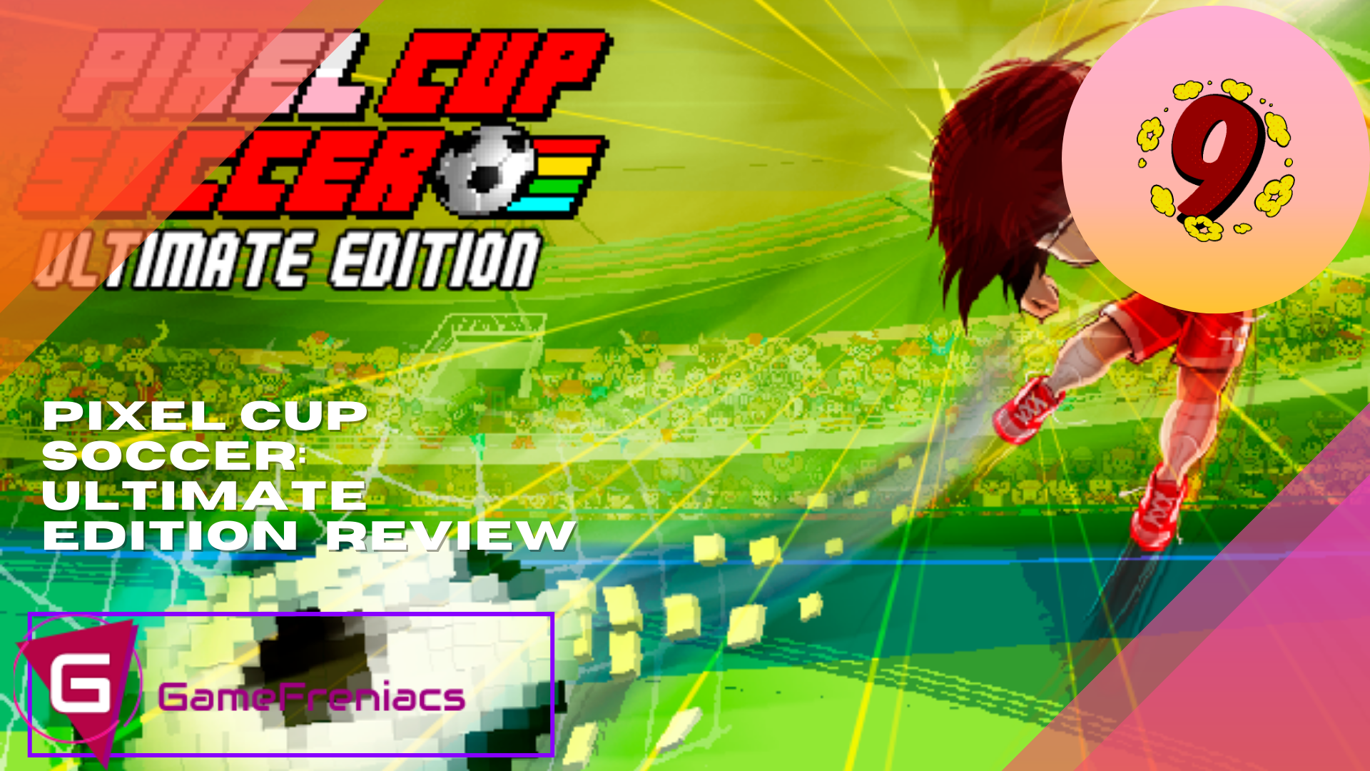 Pixel Cup Soccer – Ultimate Edition | Review – GameFreniacs